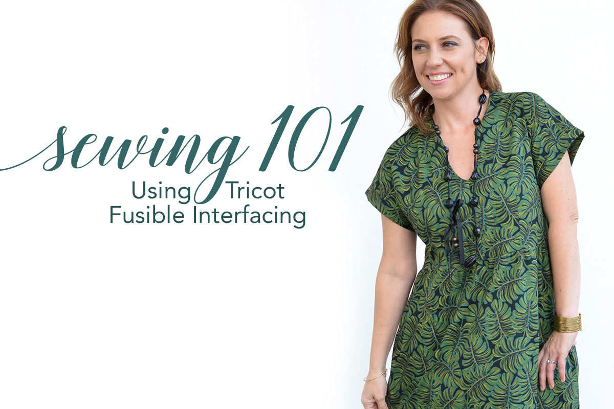 Interfacing Sewing Free Pattern Sewing 101 Using Tricot Fusible ...